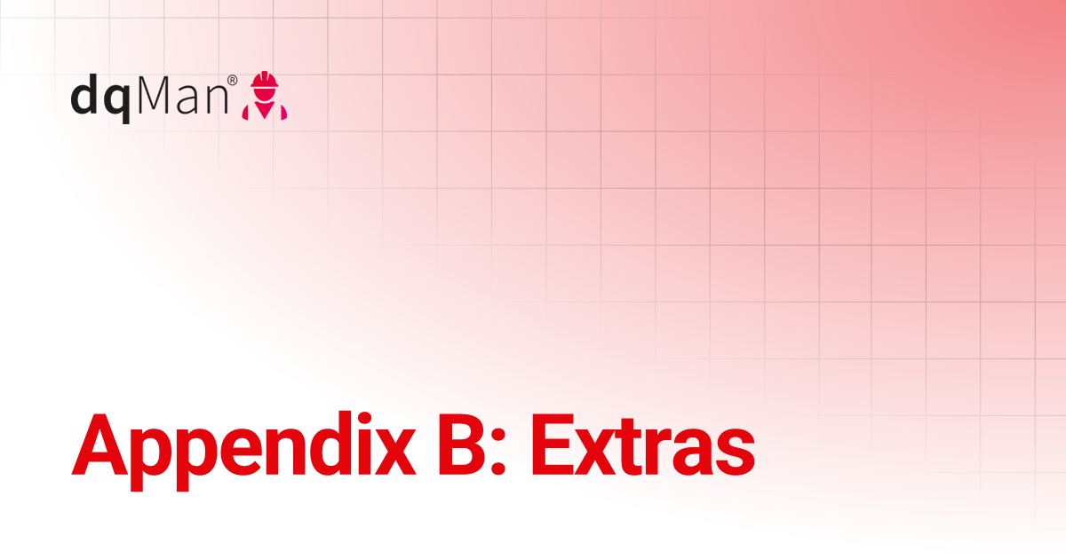 Appendix B Extras Dqman Documentation