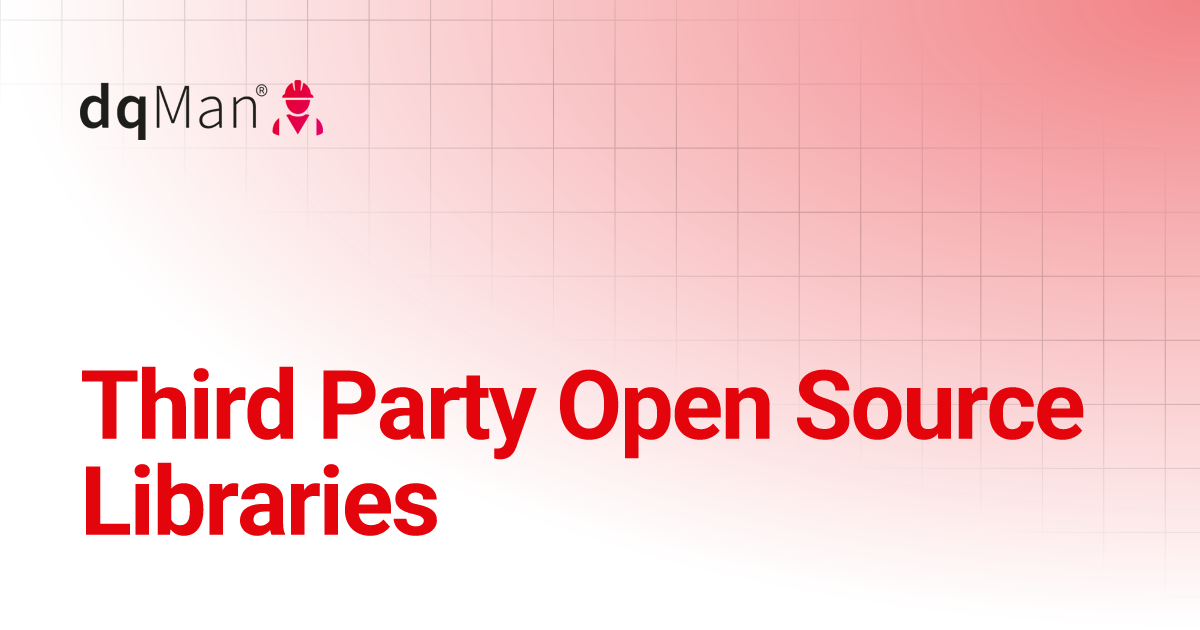 Third Party Open Source Libraries Dqman Documentation